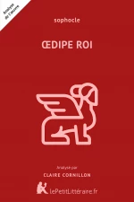 Oedipe roi (Sophocle) - résumé complet et détaillé