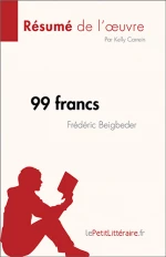 99 francs de Frédéric Beigbeder (Analyse de l'oeuvre)