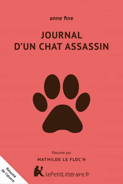 Journal d'un chat assassin (Anne Fine) - résumé complet