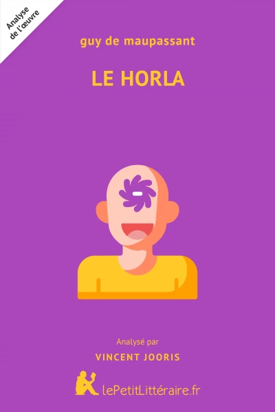 Le Horla (Maupassant) : Analyse complète de la nouvelle