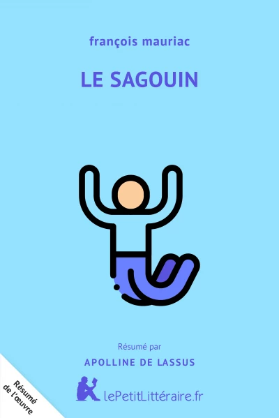 Le Sagouin (François Mauriac) - résumé complet du livre