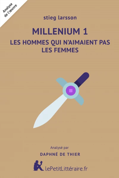 Millenium 1 (Stieg Larsson) : Analyse complète du livre